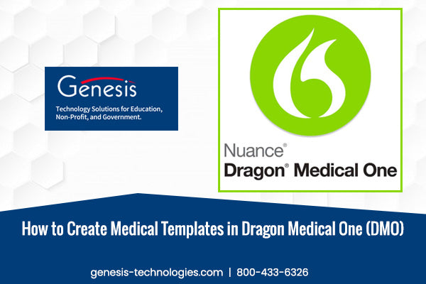How to Create Medical Templates in Dragon Medical One (DMO) - Our Blog ...